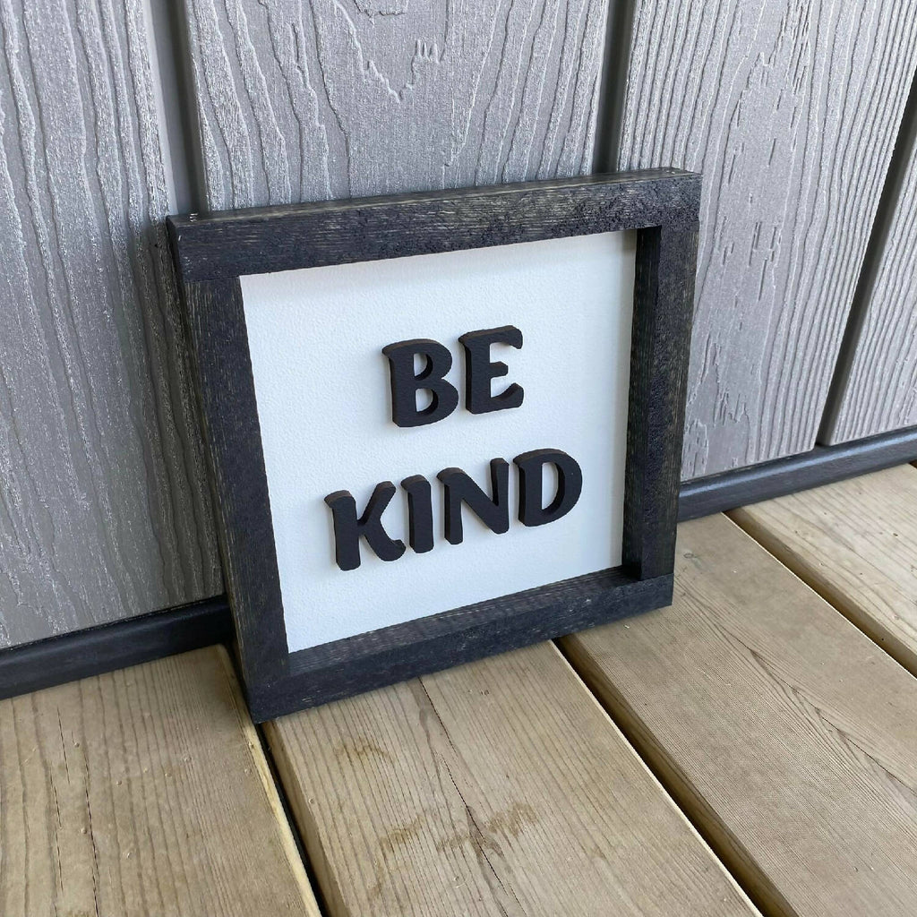 Be Kind Sign – handmadesaskyxe